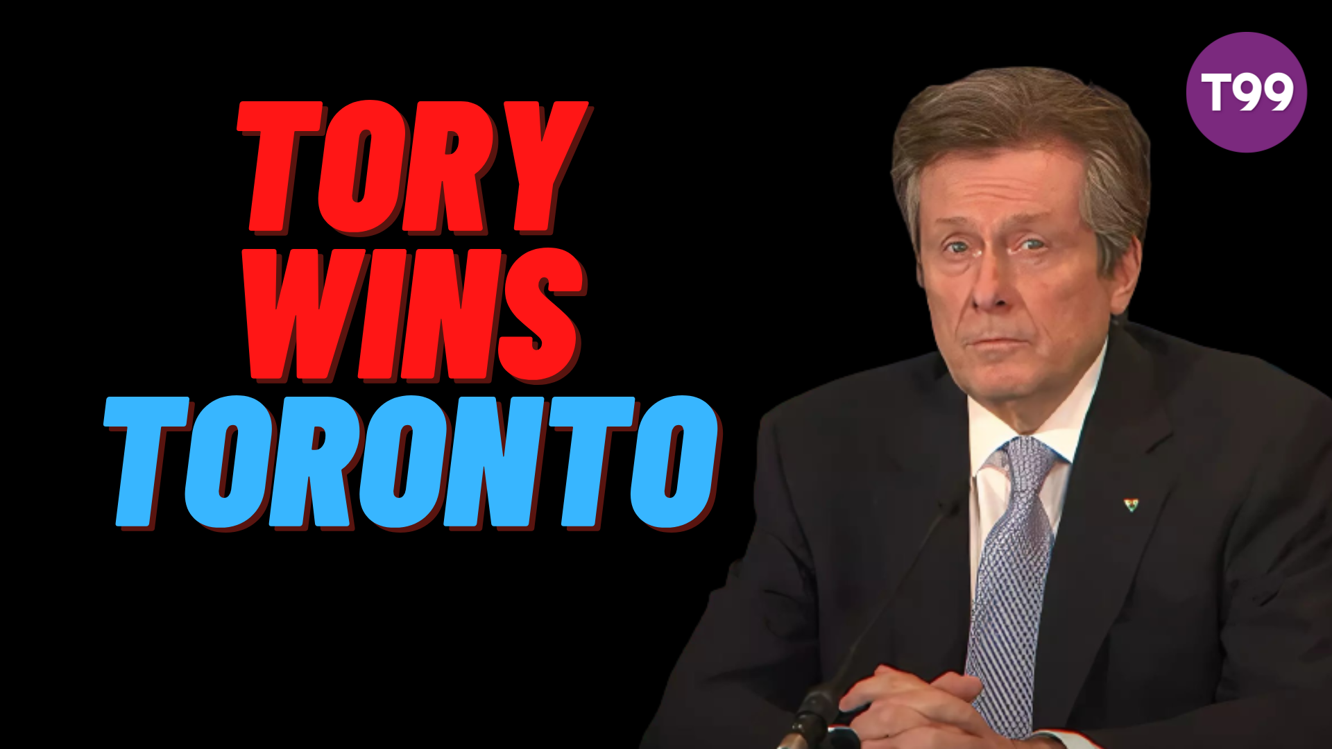 John Tory re-elected as mayor of Toronto – local media – Toronto 99