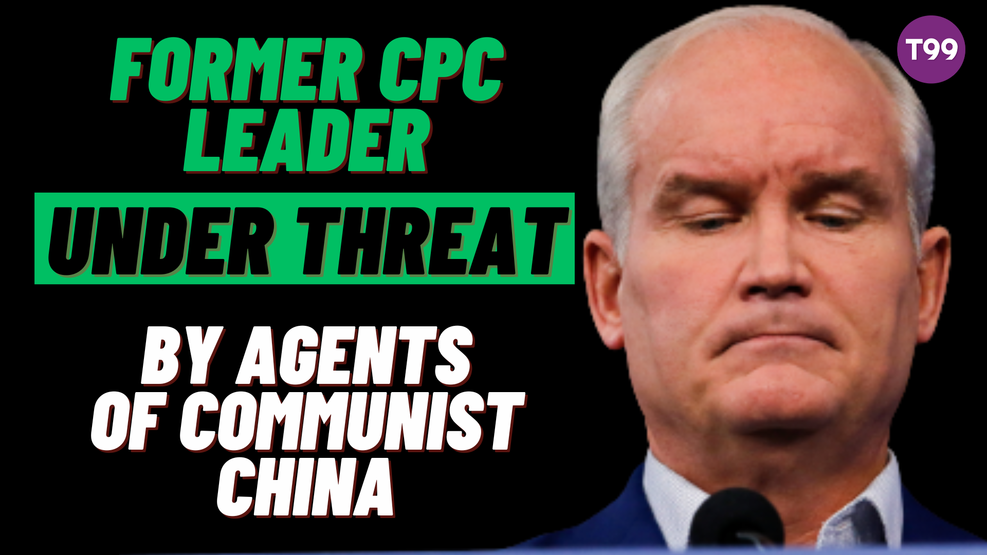 SCOOP: Erin O’Toole targeted by CCP agents for criticizing regime ...