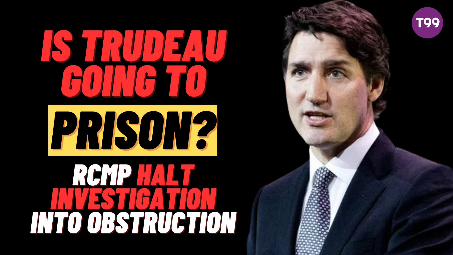 Rcmp Halts Investigation Into Justin Trudeau For Obstruction Of Justice Toronto 99 7696