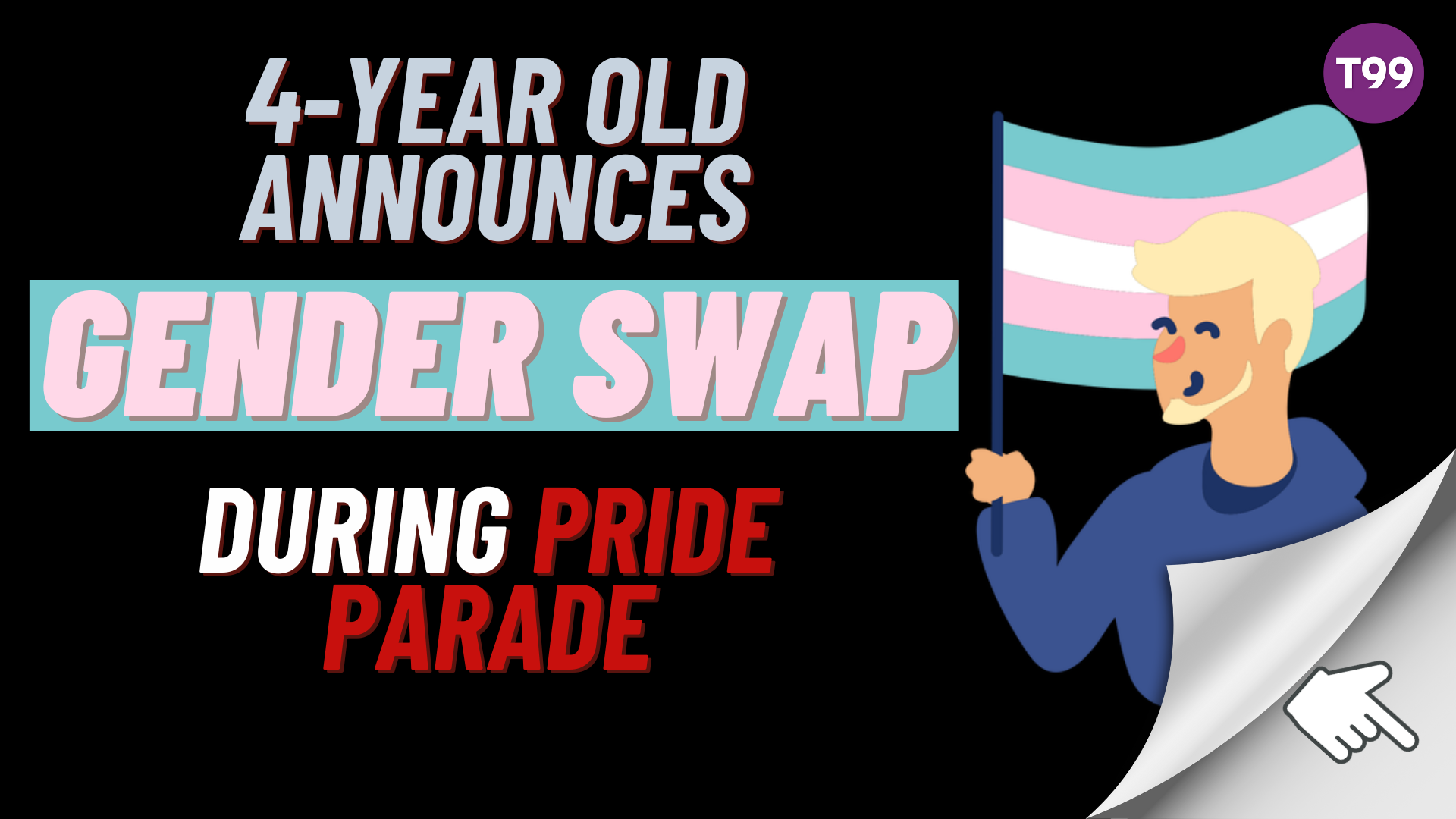 ARCHIVE: 4-year old announces gender-swap at Pride parade – Toronto 99