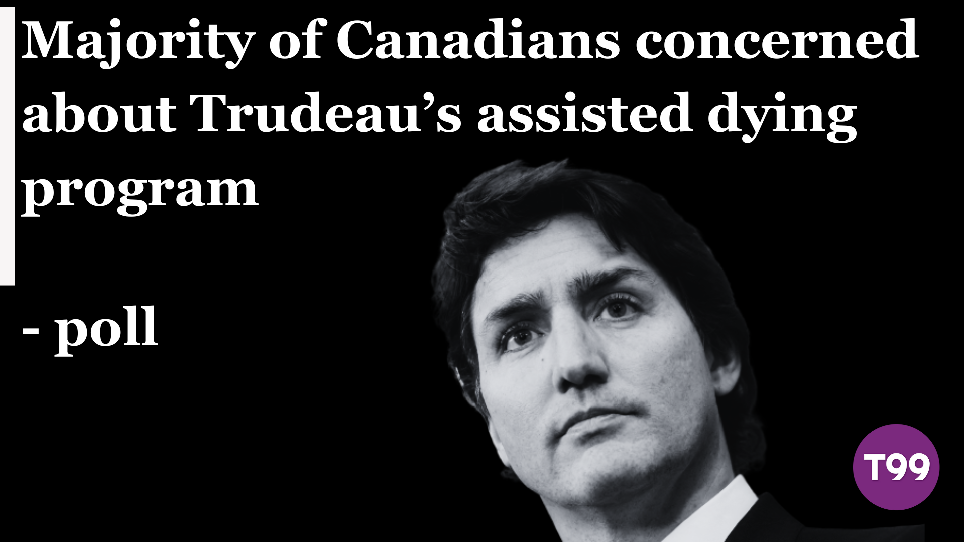 Majority of Canadians concerned with assisted dying program – Toronto 99