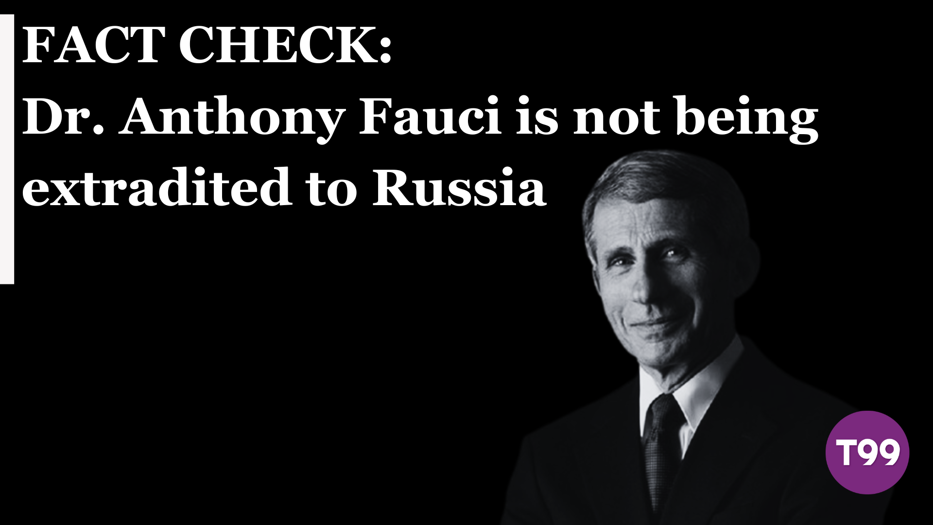 False claims about Anthony Fauci being extradited to Russia debunked ...