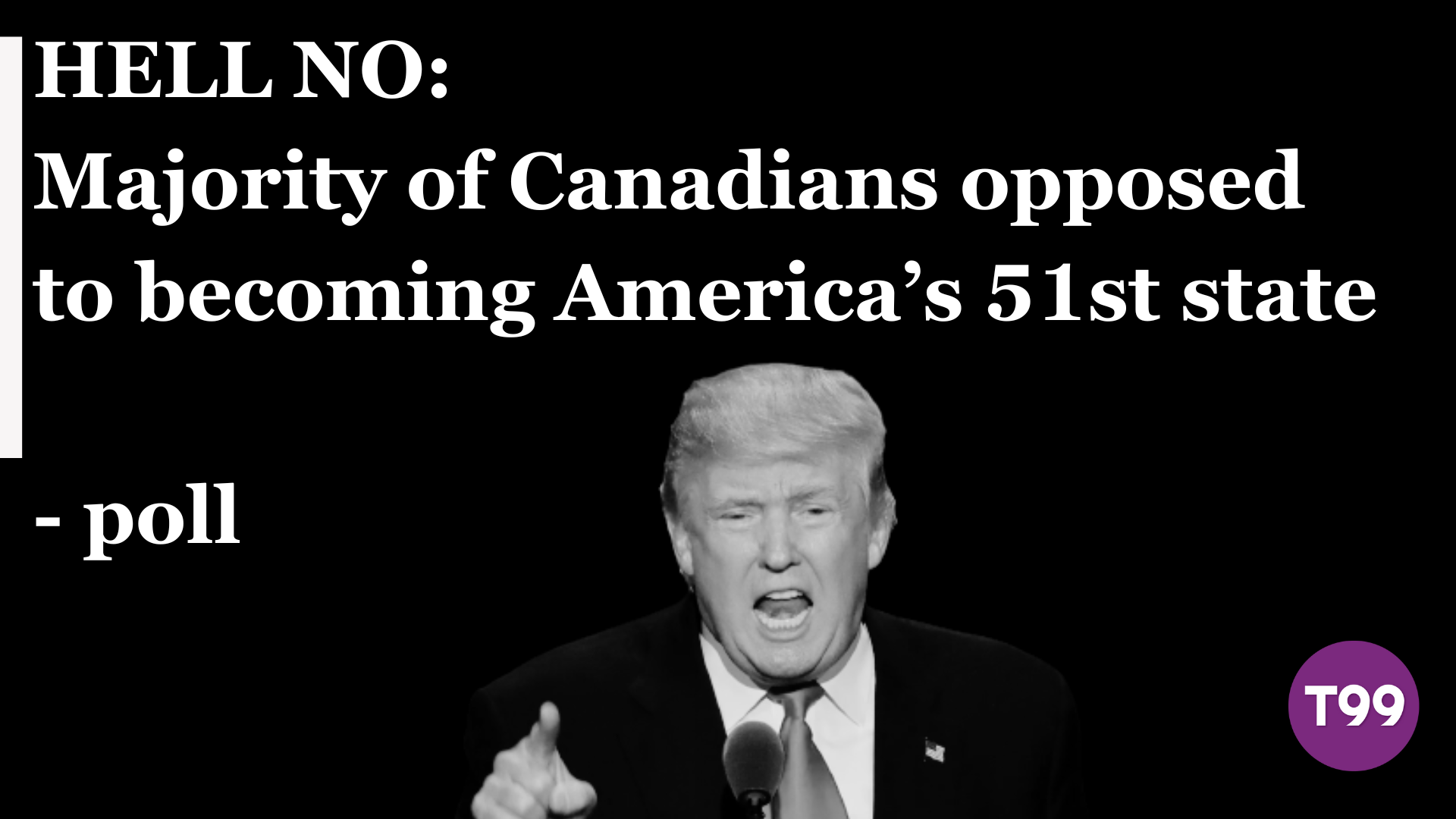 Majority of Canadians opposed to becoming 51st state – poll – Toronto 99