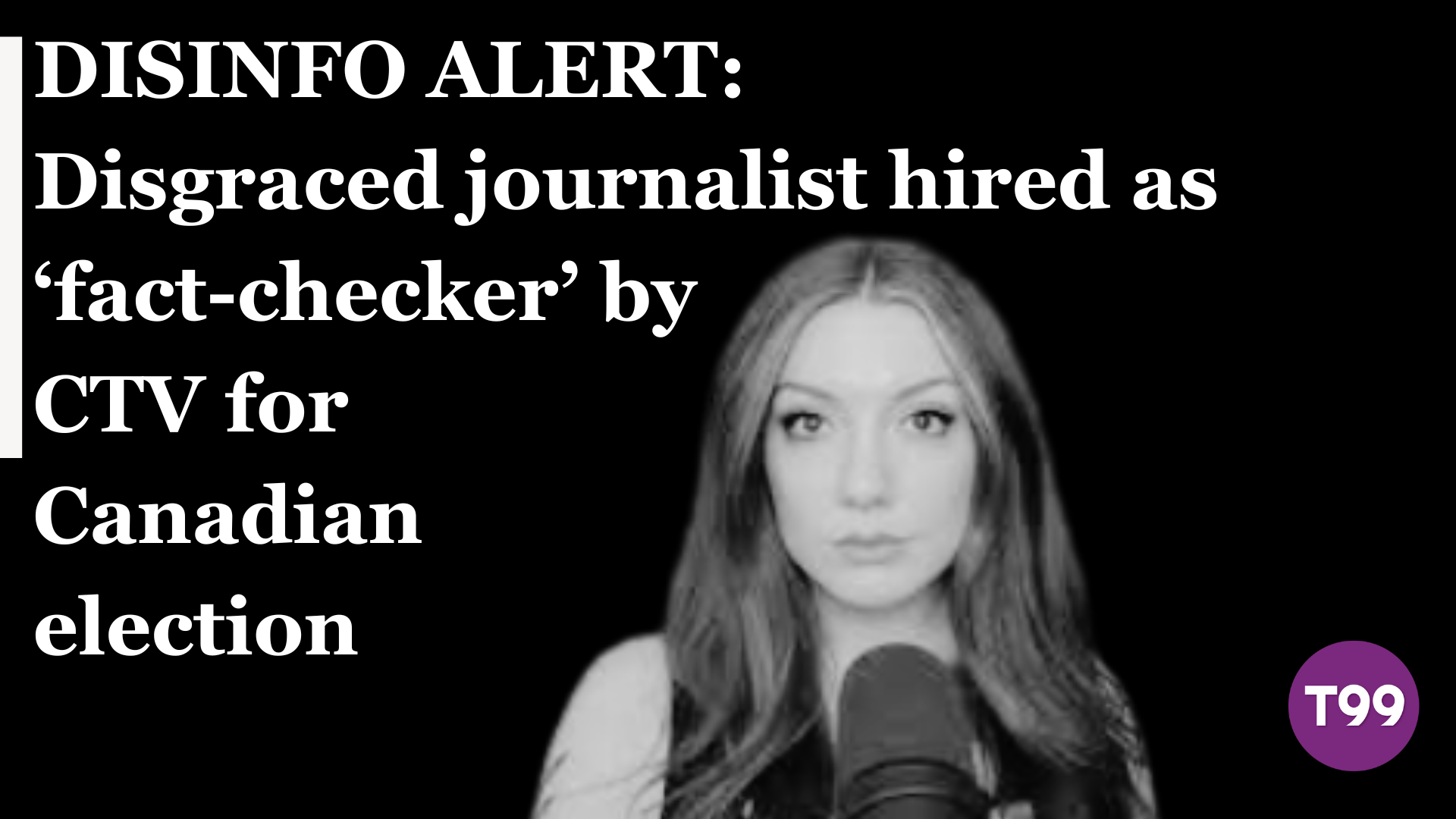 Election ‘fact-checker’ for CTV has history of spreading fake news ...