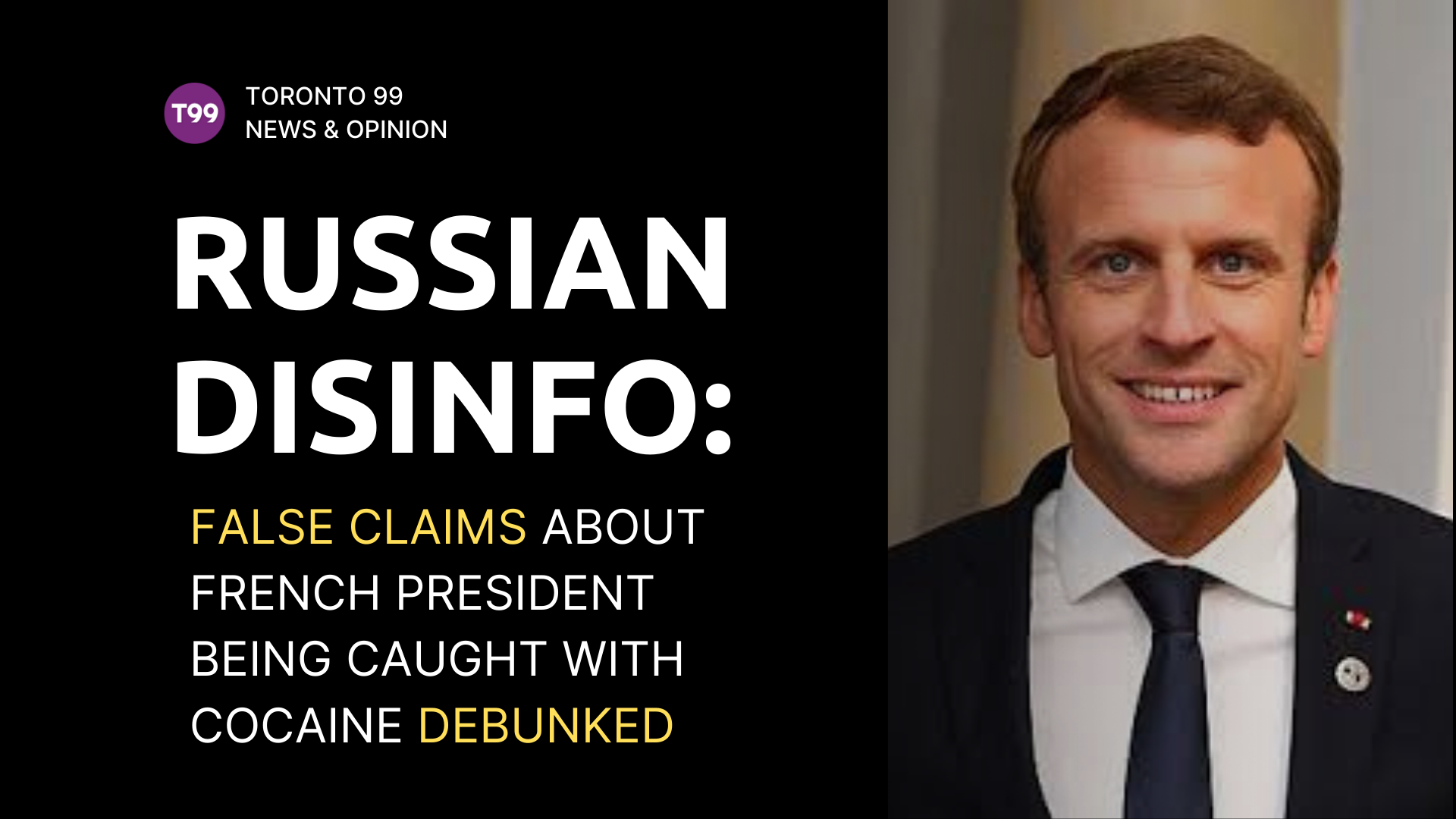 Viral claims of Emmanuel Macron caught with cocaine debunked – Toronto 99